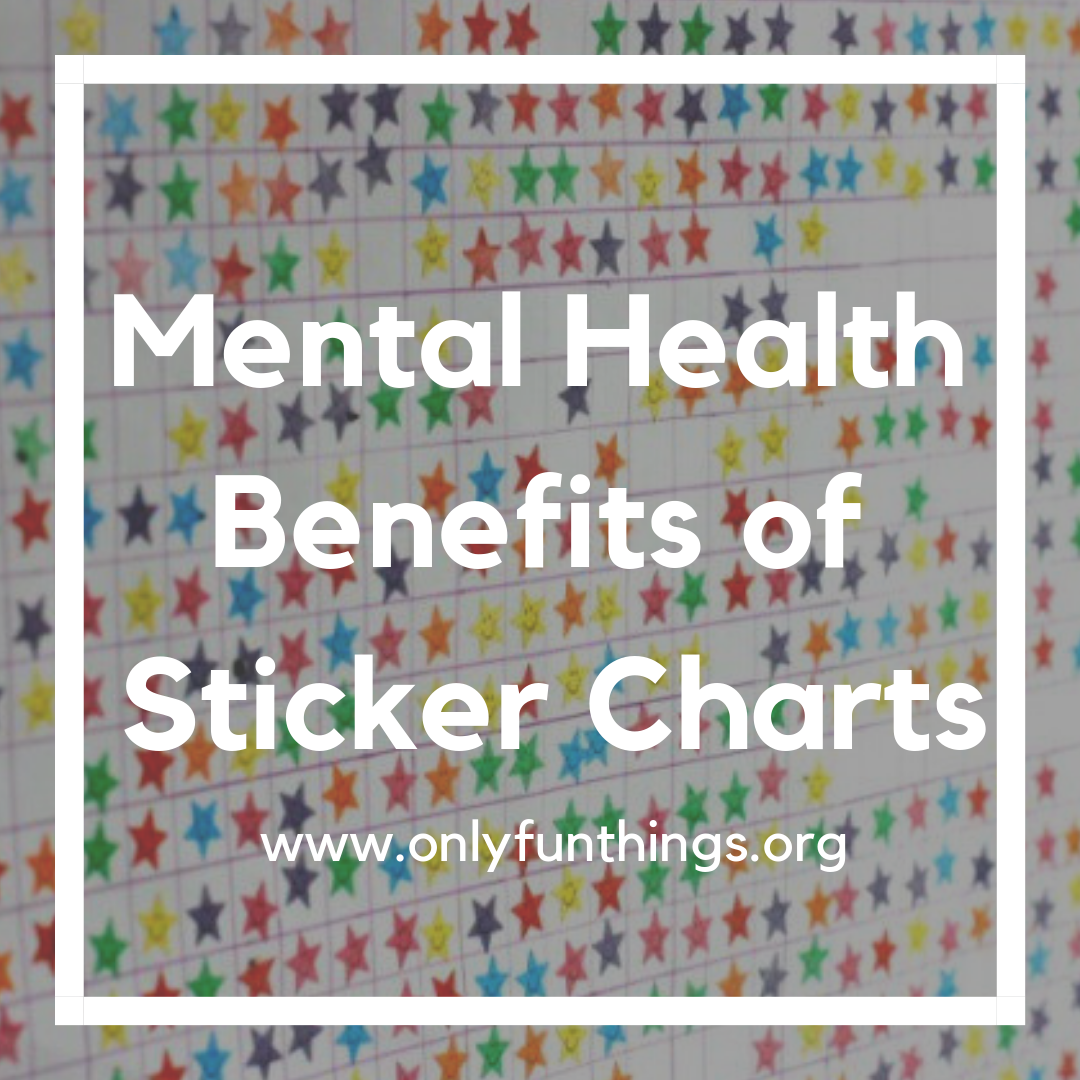 How Can a Sticker Chart Affect Your Mental Health?