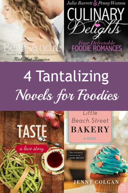 4 Tantalizing Novels for Foodies ~ BookStar