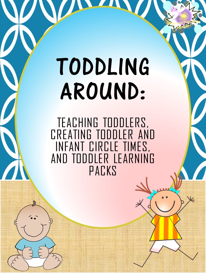 Glitter and Gluesticks Forever: Toddling Around: Teaching Toddlers ...