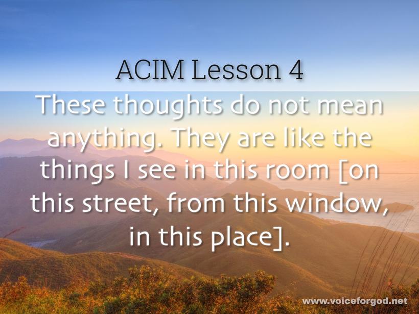 Miracle Life: ACIM Workbook Lesson 4