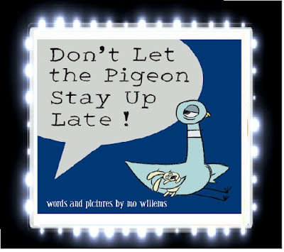 Rabbit Ears Book Blog: [BOOK REVIEW] Don't Let the Pigeon Stay Up Late ...