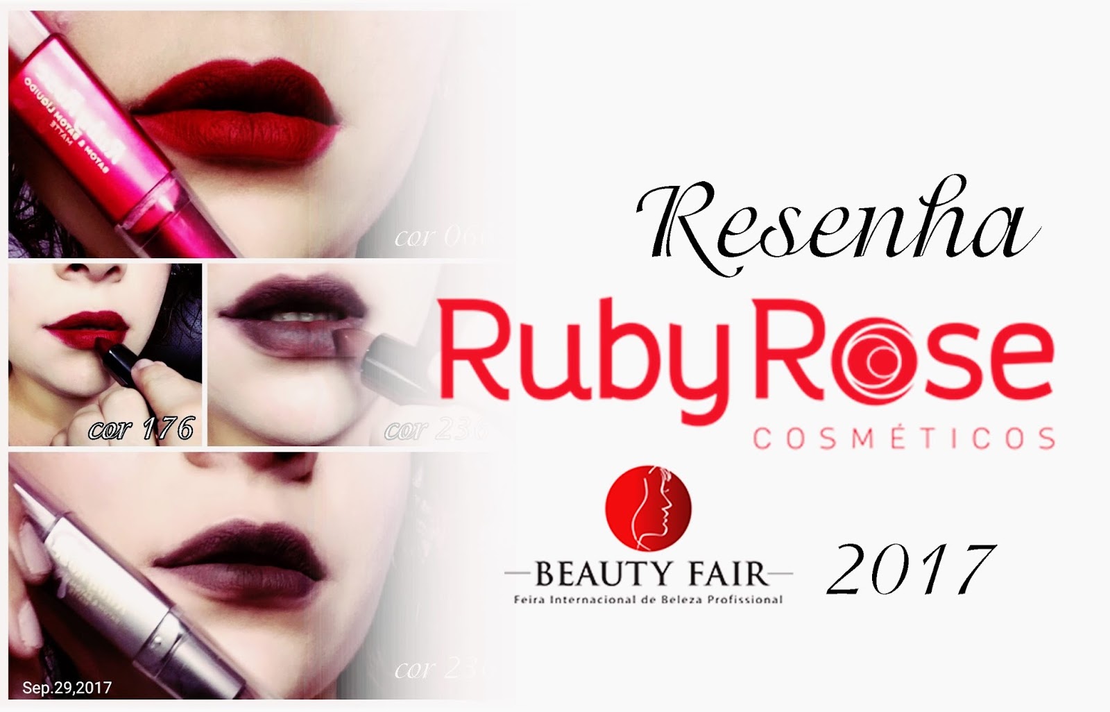 Lançamentos Ruby Rose /Beauty Fair 2017 | Ellen Maximo
