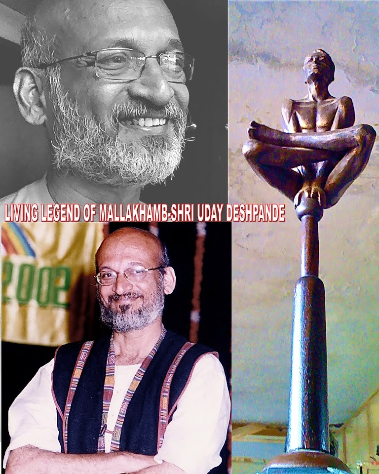 LIVING LEGEND OF MALLAKHAMB-SHRI UDAY DESHPANDE: UDAY Deshpande,Uday ...