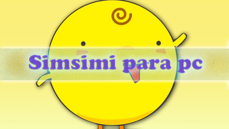 Descargar SimSimi para PC - Descargas Gratis