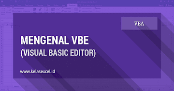 Panduan VBA Excel: VBE (Visual Basic Editor) Excel #02
