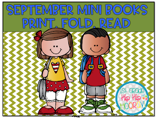 1st Grade Hip Hip Hooray!: September Mini Books...Print, Fold, Read