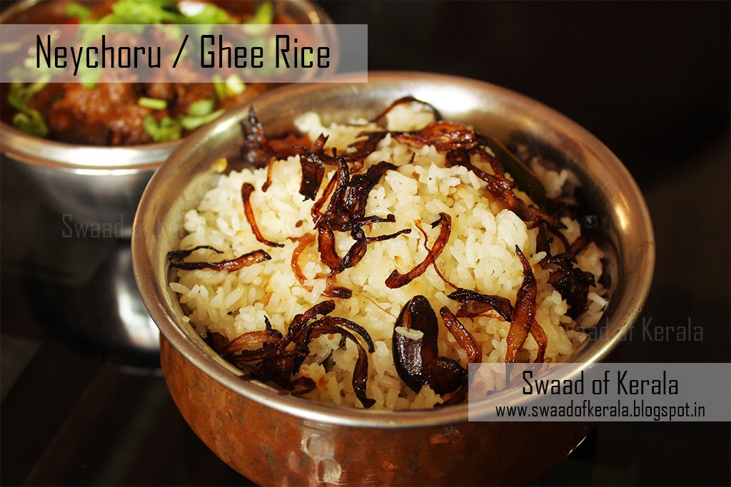 Swaad of Kerala: Neychoru / Ghee Rice - A Malabar delicacy
