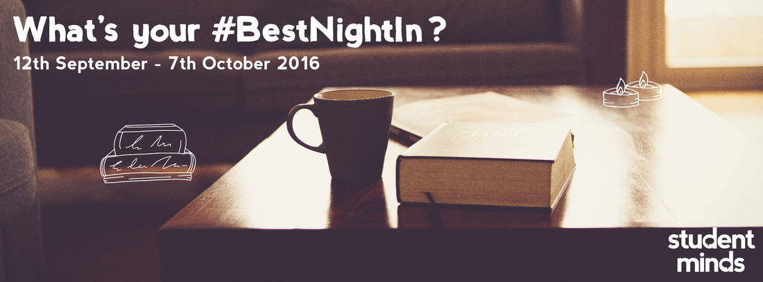 Freshers' Week: 5 Tips for the #BestNightIn - NTU Outreach