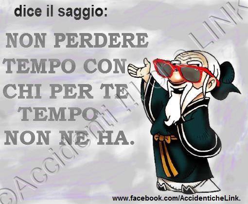 Dice il saggio: