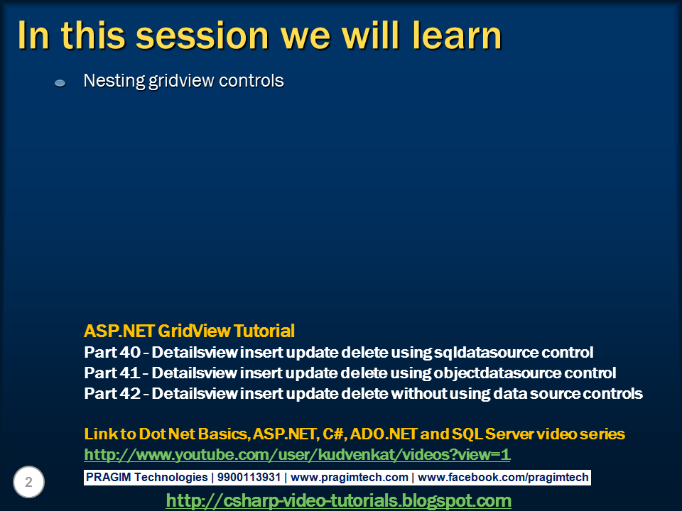 Sql server, .net and c# video tutorial: Part 43 – Nested gridview in ...