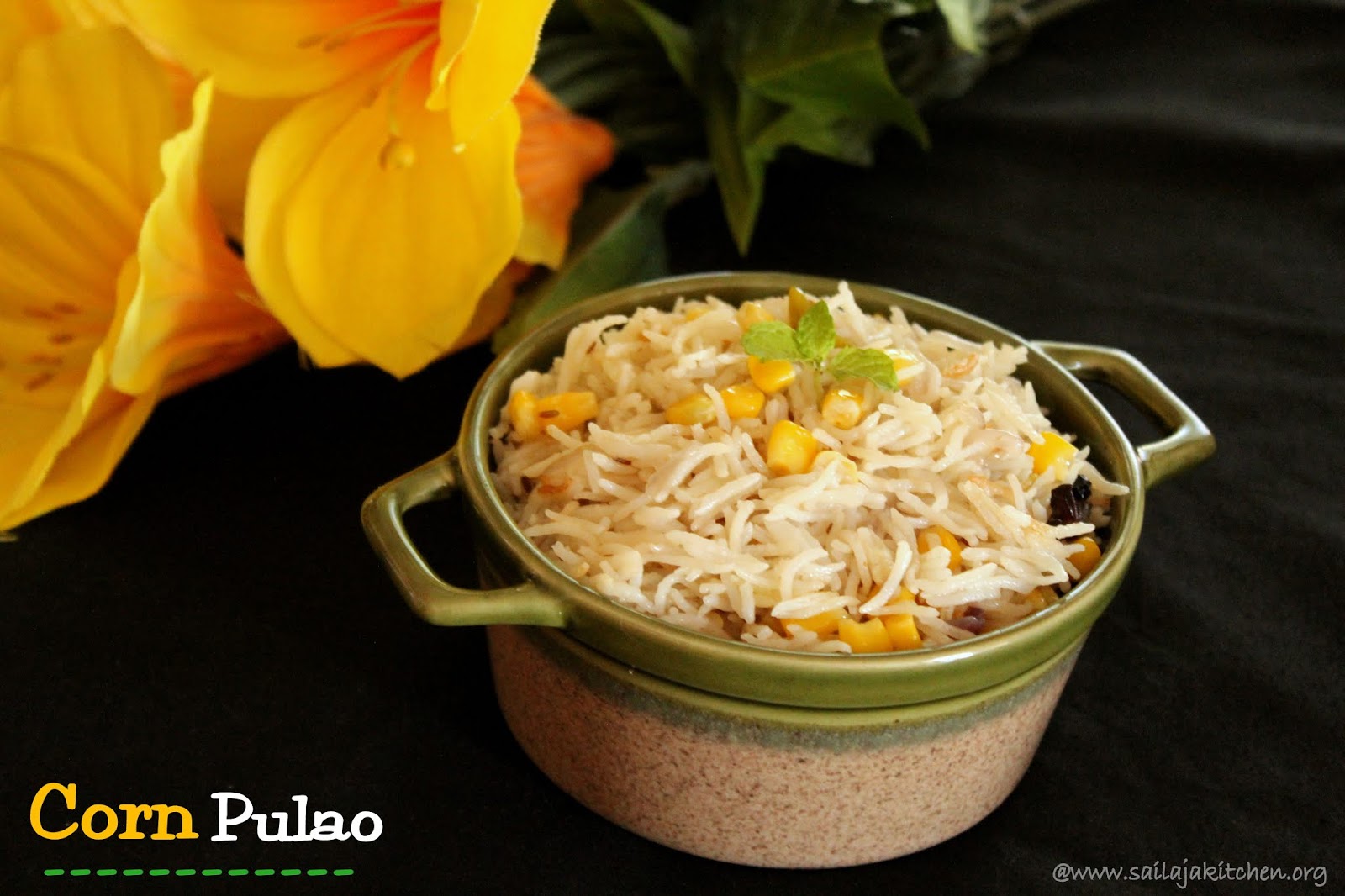 Sailaja Kitchen...A site for all food lovers!: Corn Pulao Recipe ...