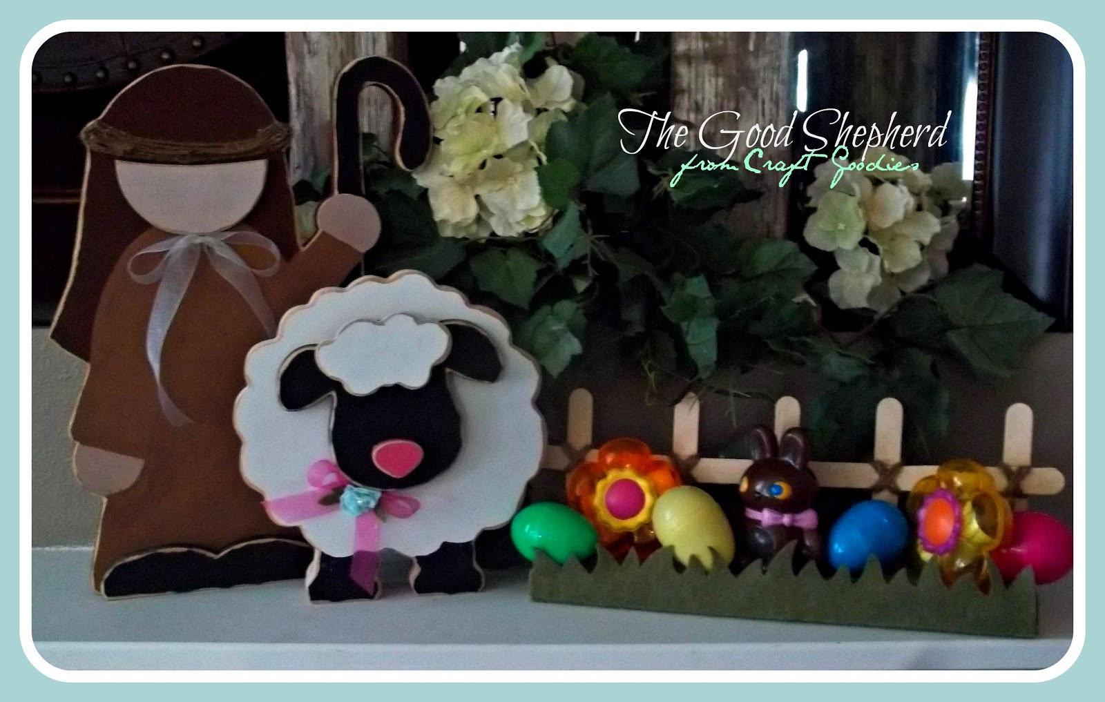 Wood you like to craft?: The Good Shepherd--Craft Goodies