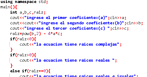 identificar que tipo de raíz tiene una ecuación cuadrática en c++