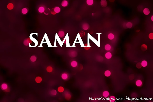 Saman Name Wallpapers Saman ~ Name Wallpaper Urdu Name Meaning Name ...