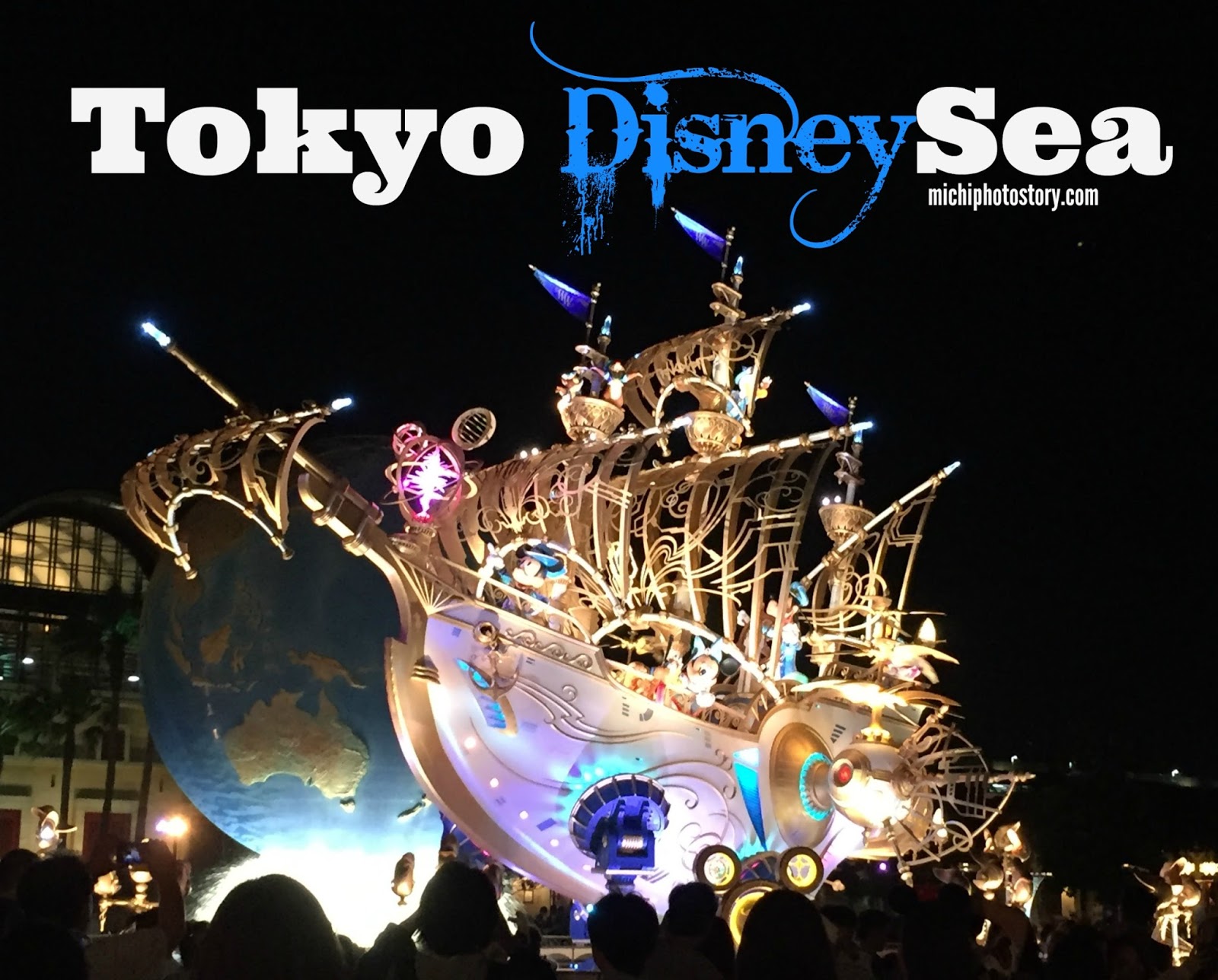 Michi Photostory: Japan Day 5: Tokyo DisneySea