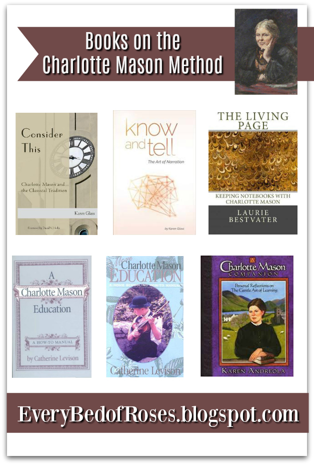 Every Bed of Roses: Books on the Charlotte Mason Method {Day 5 Friday ...