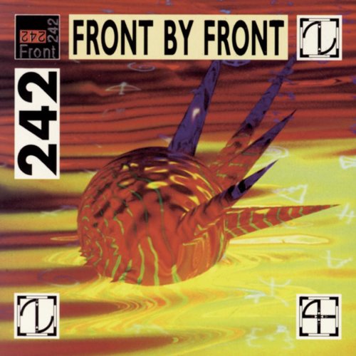 Álbuns Front 242(Discografia) | Enciclopédia POP