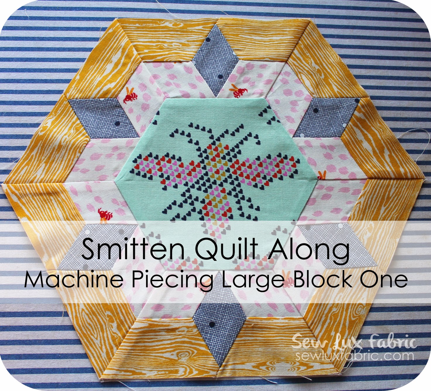 Sew Lux Fabric : Blog: Smitten Quilt Along : Large Block One