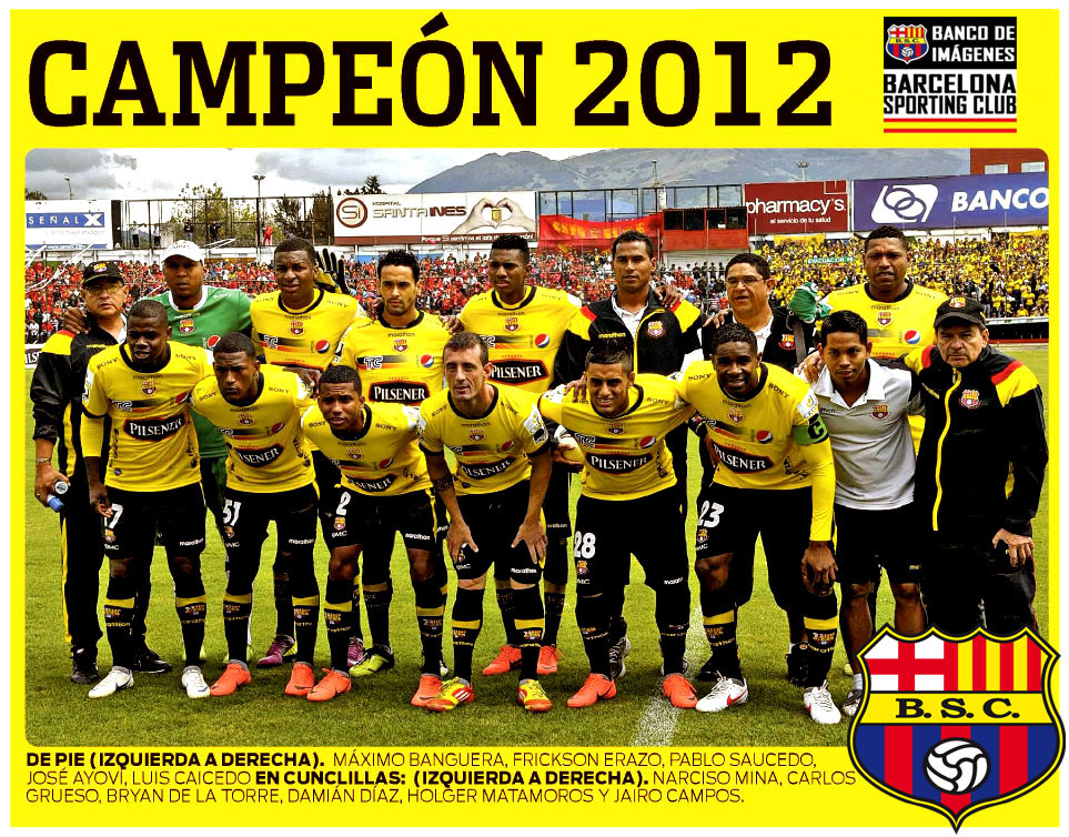 Poster de Barcelona Sporting Club CAMPEÓN ECUATORIANO 2012 ~ Imagenes ...