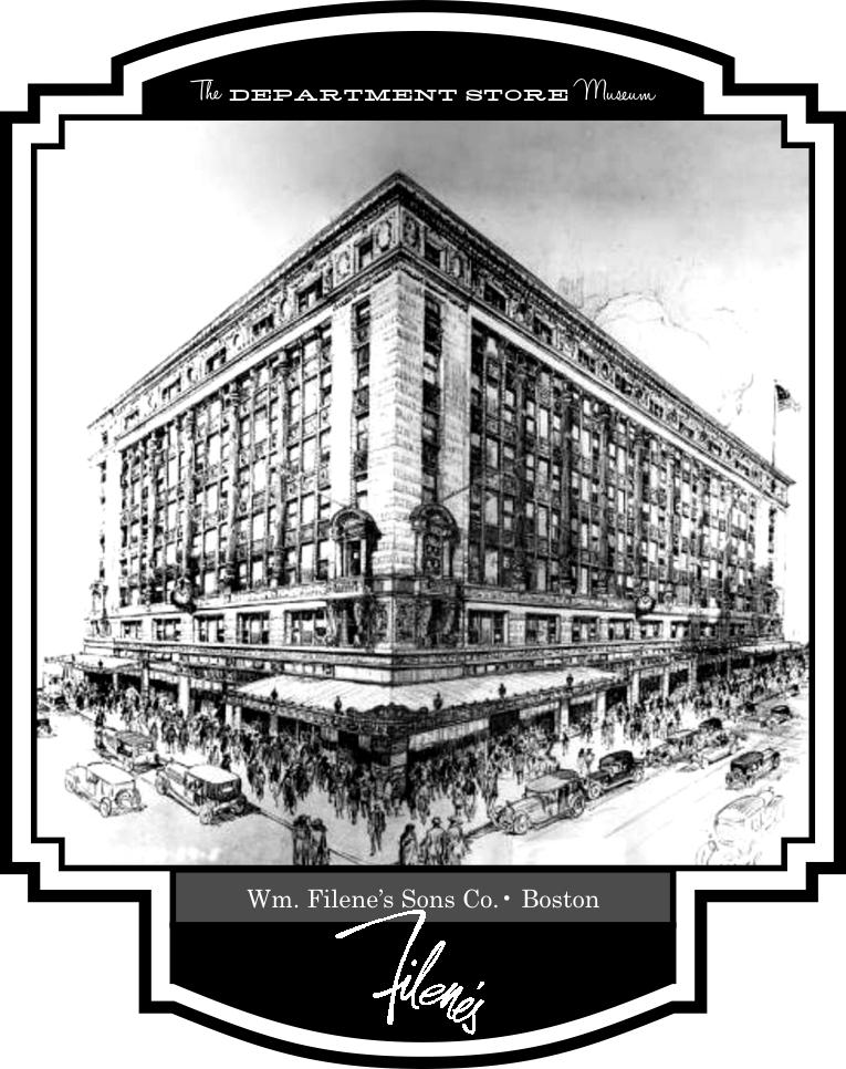 The Department Store Museum: William Filene's Sons Co., Boston ...