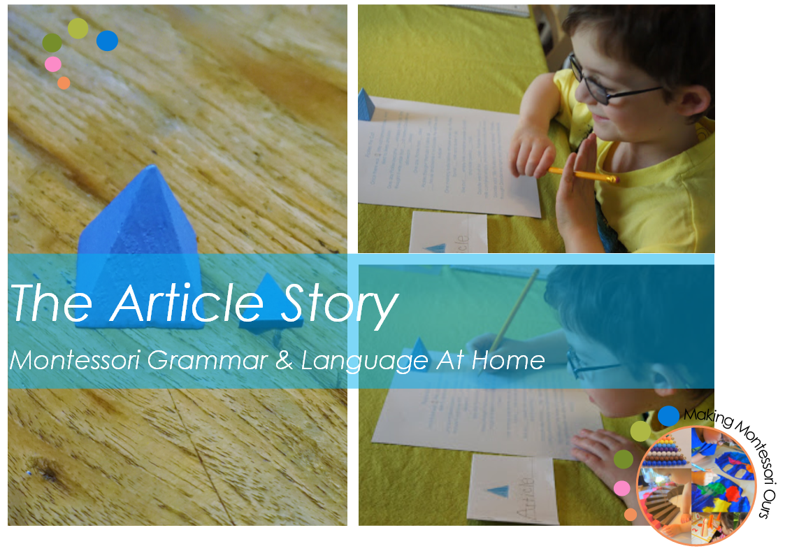 The Article Story, Montessori Grammar & Language At Home - "Making ...