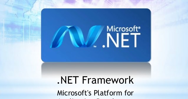 Pengertian dan Fungsi Microsoft .Net Framework pada Windows - Tutorial Komputer