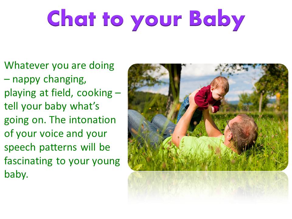 Kasihku Sayangku - We Love: Parenting Tips - Chat to your Baby