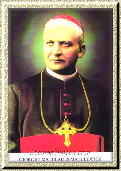 Vidas Santas: Beato Jorge Matulaitis-Matulewicz, Obispo y Fundador