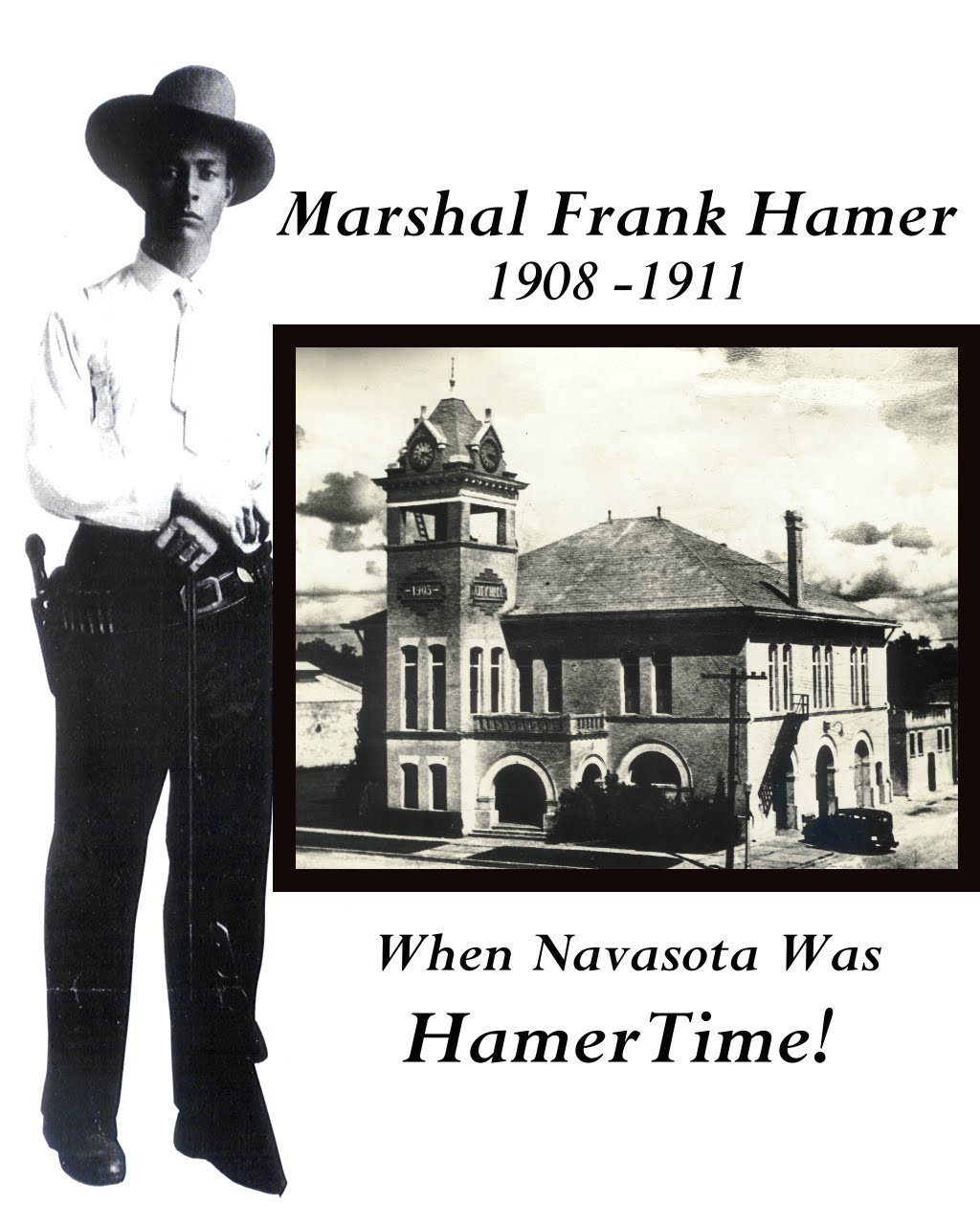 the NAVASOTA CURRENT: Navasota's greatest Texas hero: Frank Hamer