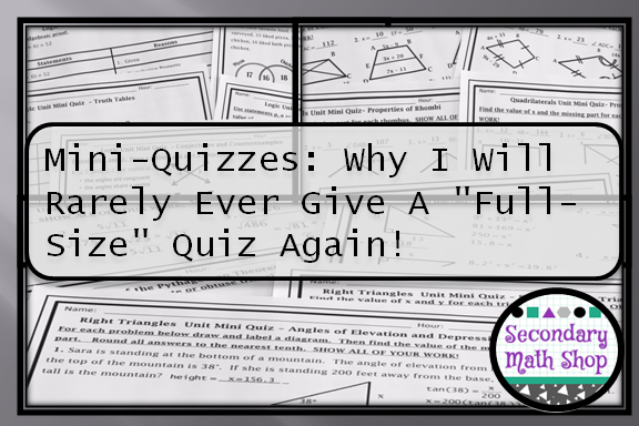 The Spectacular World Of Secondary Math: Mini-Quizzes: Why I Will ...