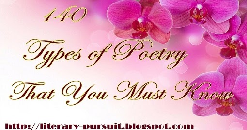 140 Types of Poetry That You Must Know ~ All About English Literature