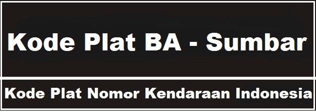 Kode Plat Nomor Kendaraan Sumbar | KODE PLAT NOMOR
