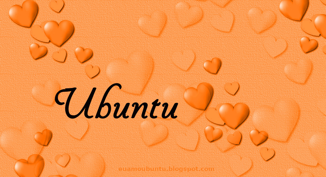 I love ubuntu!: NOVOS PAPÉIS DE PAREDE - UBUNTU COM CORAÇÕES (#ubuntu ...