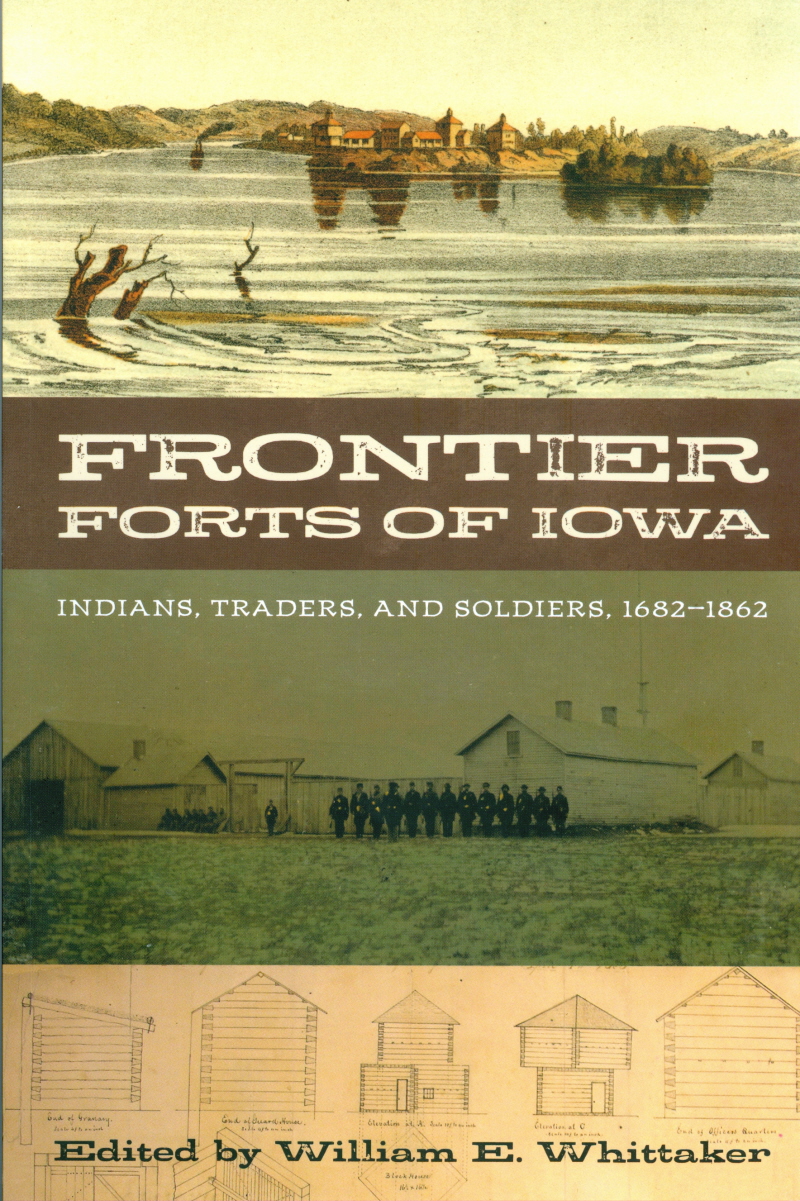 The Lucas Countyan: Frontier Forts of Iowa