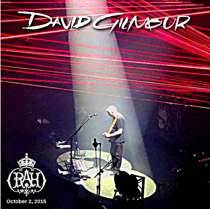 PINK FLOYD: David Gilmour London Royal Albert Hall 2015-10-02