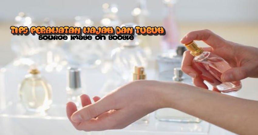 8 TIPS SIMPEL TENTANG BAGAIMANA CARA MENYIMPAN DAN MERAWAT PARFUM AGAR ...