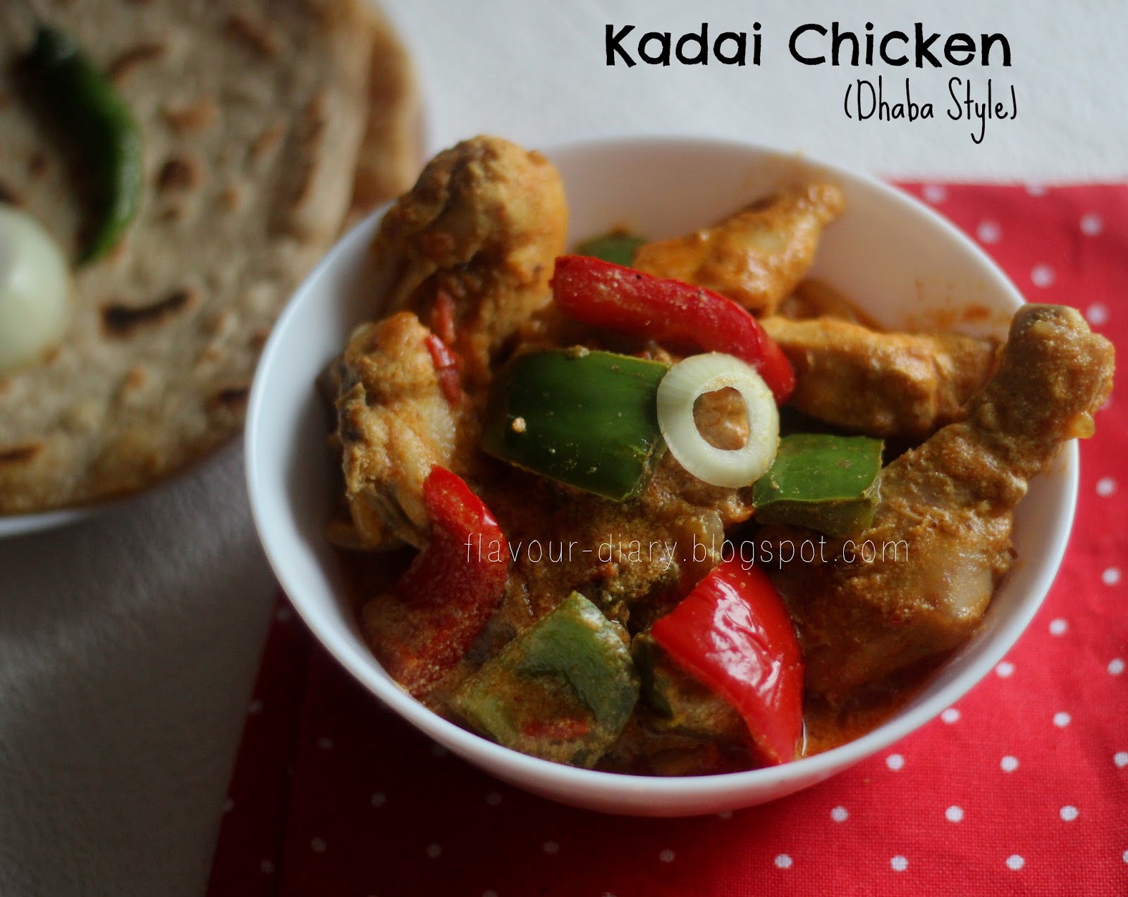Flavour Diary: Kadai Chicken Dhaba Style | how to make Kadai Chicken