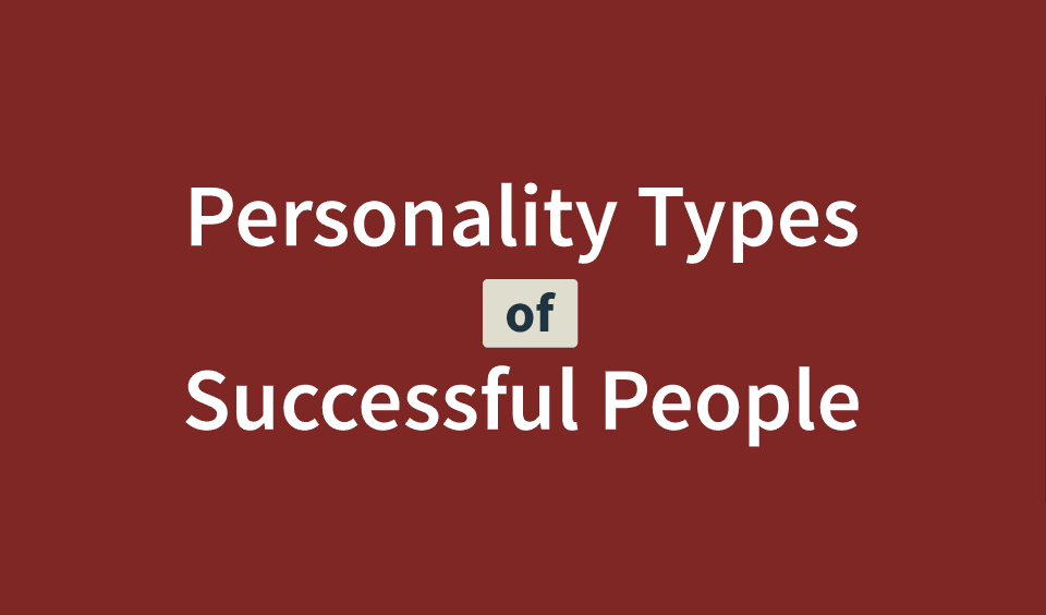 Personality Types Of Successful People - #infographic