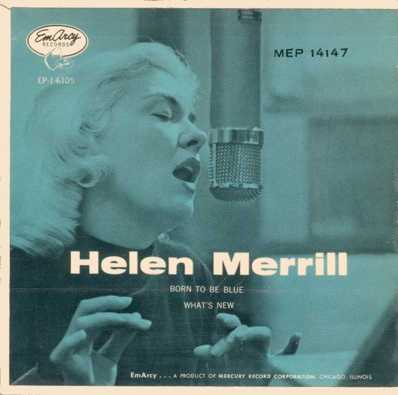 Albums You Just Gotta Hear......: Helen Merrill - Helen Merrill (1954)