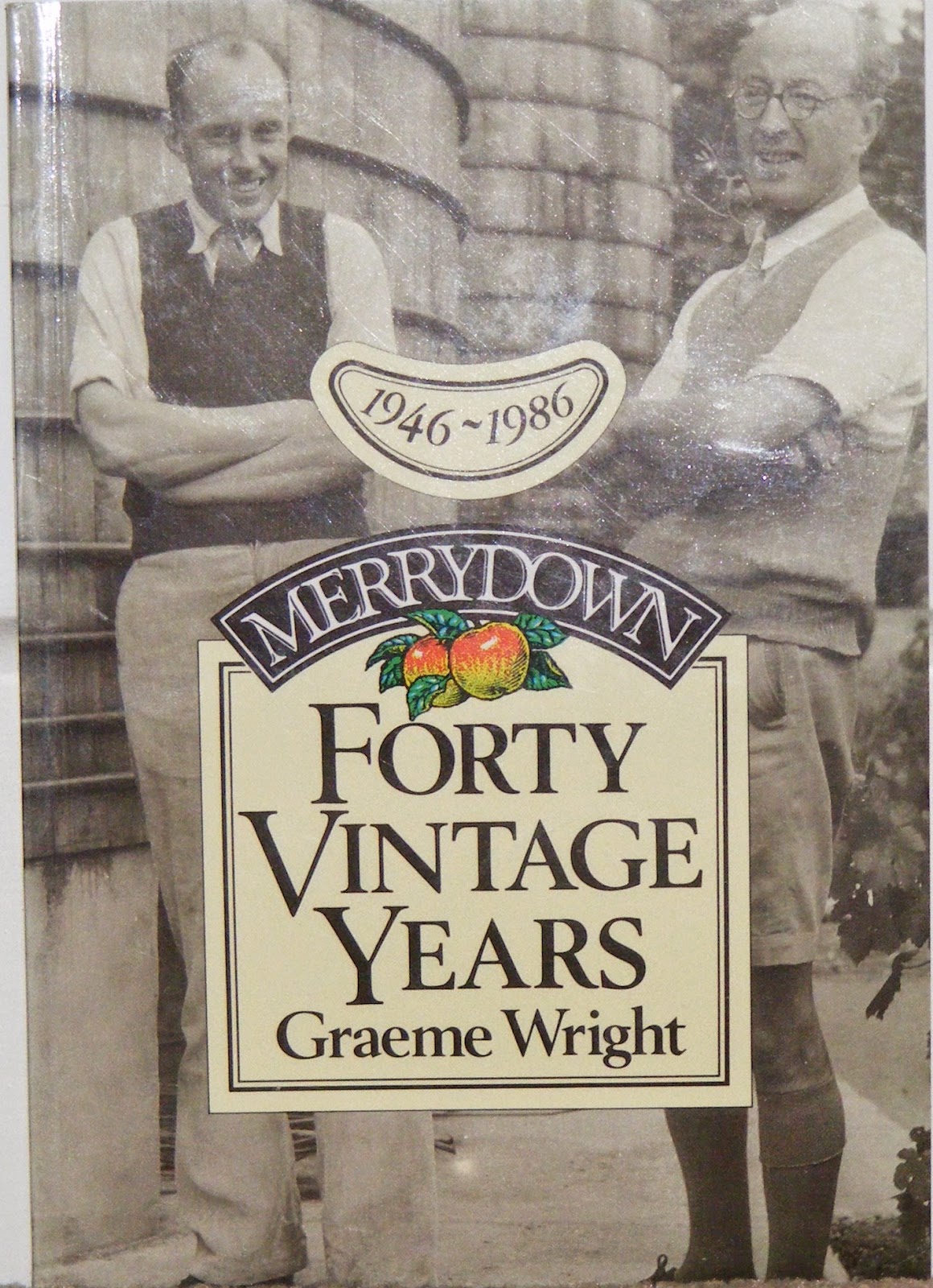 Cider Books: Merrydown Forty Vintage Years by Graeme Wright
