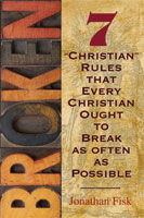 Stand Firm: Coming Soon, Pastor Jonathan Fisk's New Book Broken