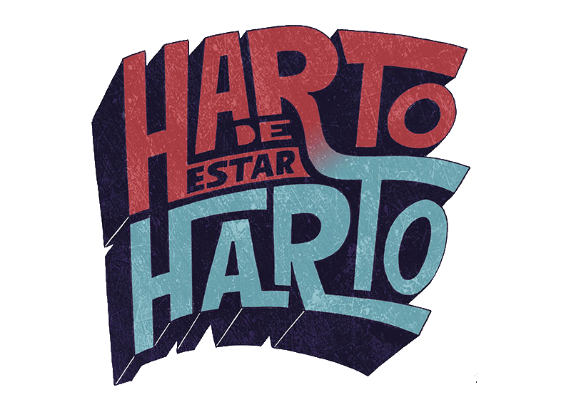 HARTO YA DE ESTAR HARTO YA ME CANSÉ