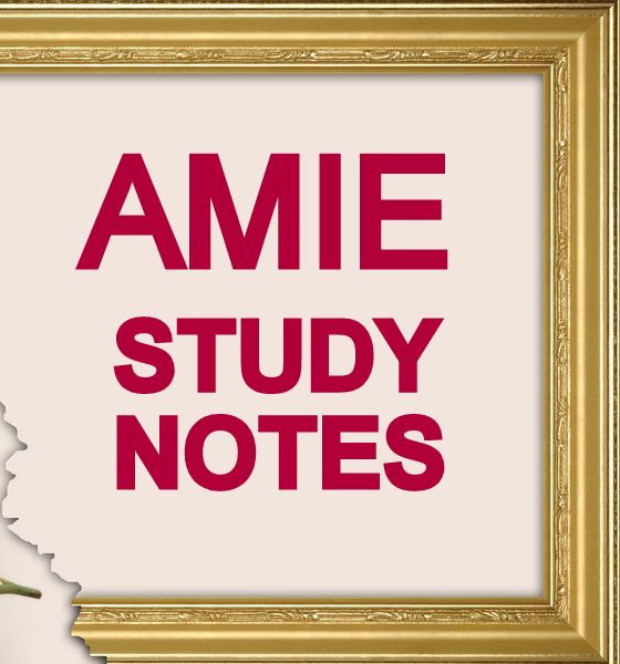 Download Study Notes for AMIE Subjects easily - AMIE Study Tips