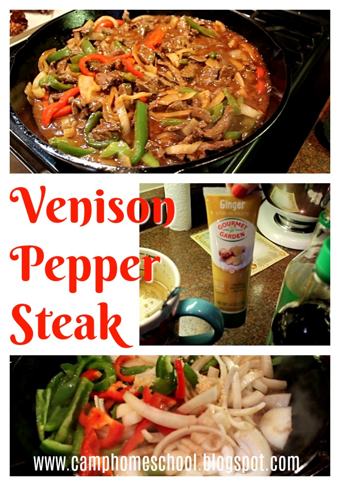 Camp Homeschool Venison Pepper Steak Stove Top Recipe