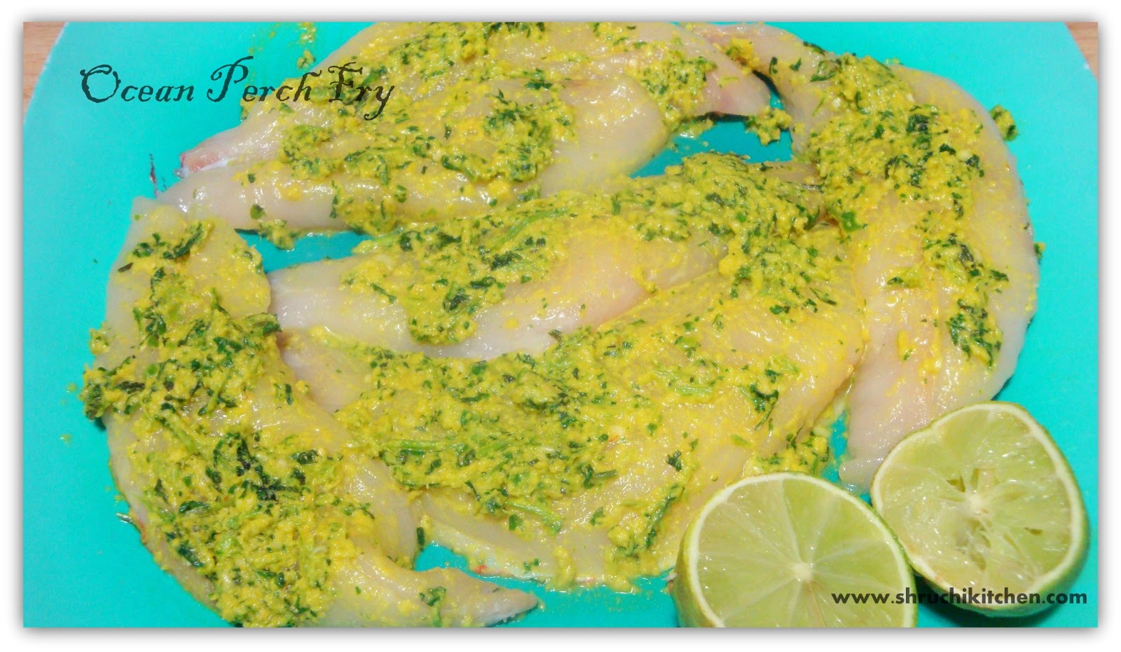 Shruchi Kitchen: Ocean Perch Fry