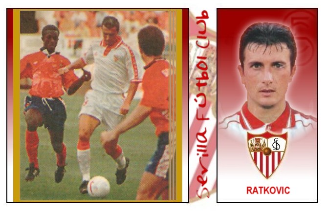 Yo jugué en el Sevilla F.C.: Ratkovic