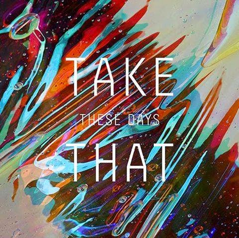 TakeGaz : TAKE THAT III - FULL TRACKLIST AND REVIEW - THESE DAYS is the ...