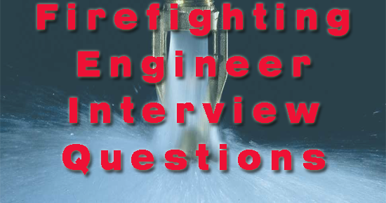 50 Interview Questions & Answers for Firefighting Engineer