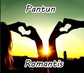 Pantun Cinta Romantis - Kumpulan Pantun Nusantara