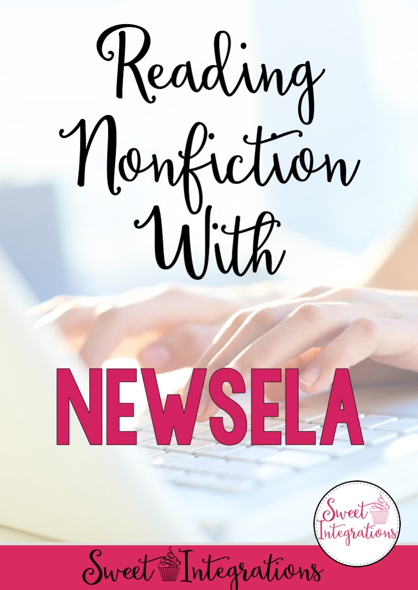 Read Engaging Nonfiction Text With Newsela | Sweet Integrations